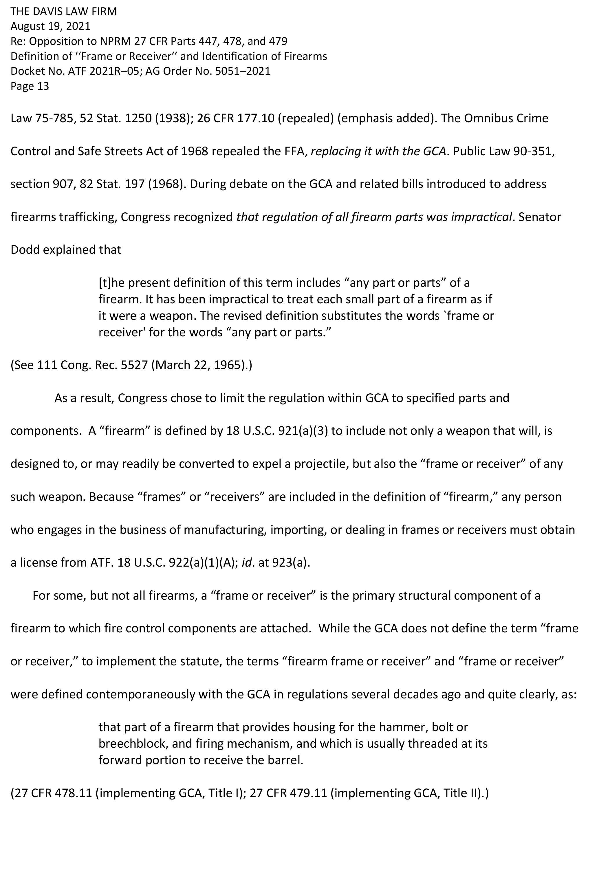 Opposition To NPRM 27 CFR Parts 447 478 And 479 Definition Of Frame